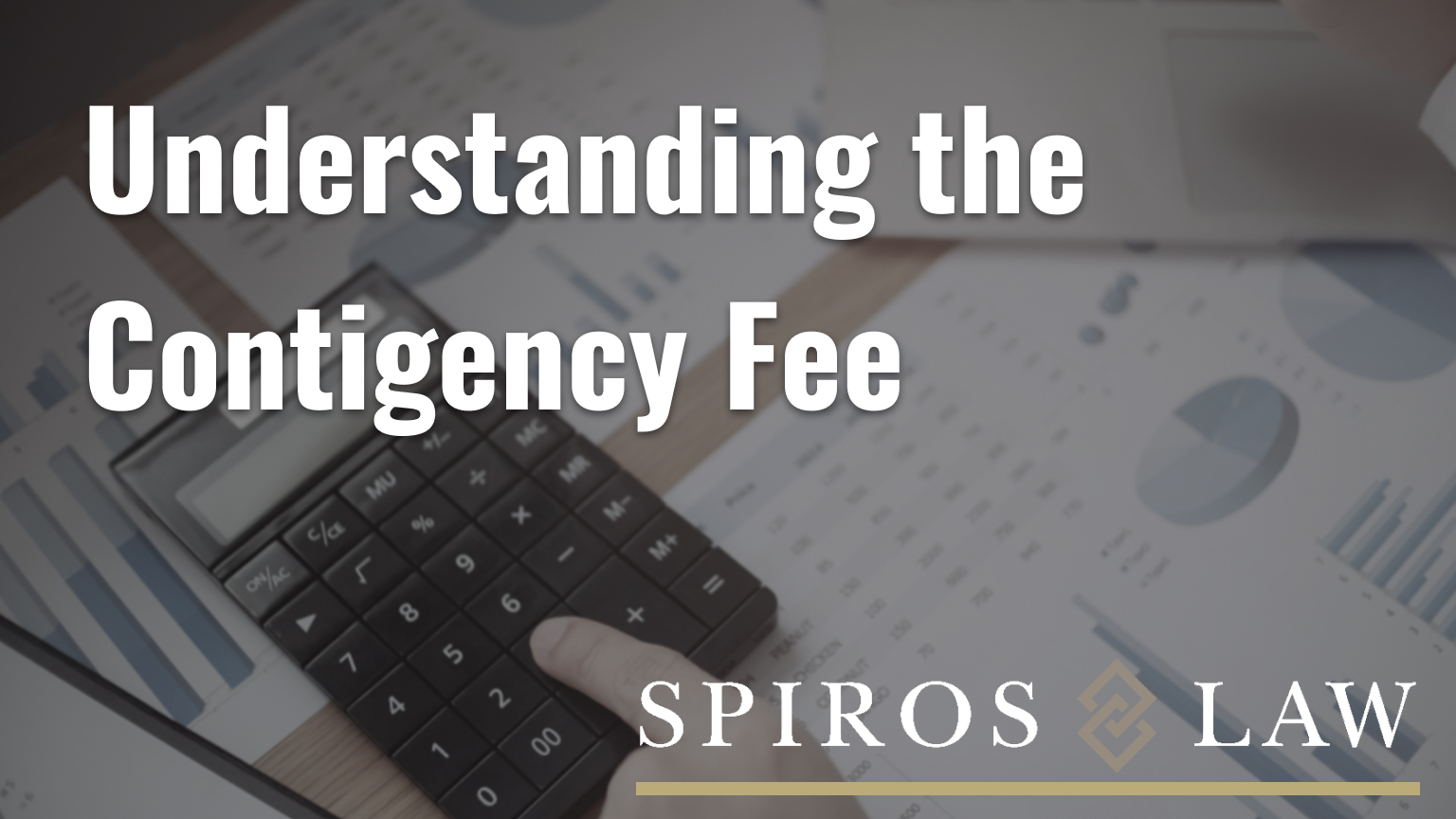 Understanding the Contingency Fee Basis